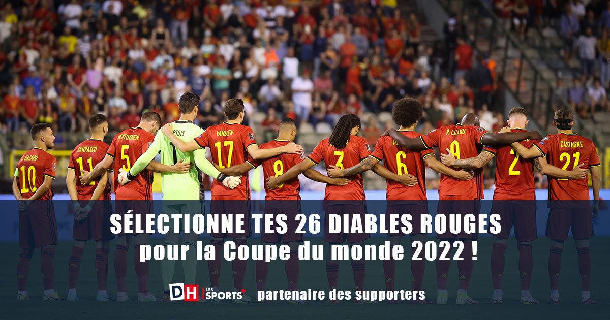 Découvre ma sélection des Diables pour la Coupe du monde 2022